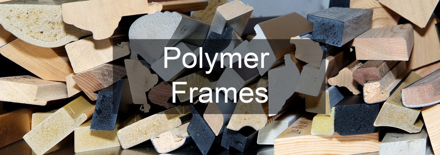 Polymer Frames - Midland Fine Framing